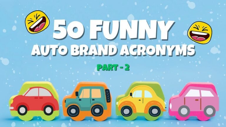 50 Extremely Funny Acronyms or abbreviations of Car brands - (Part 2)